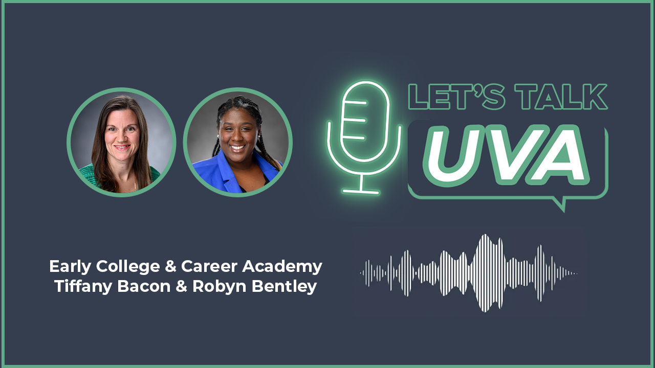 Tiffany Bacon & Robyn Bentley - Let's Talk UVA Podcast